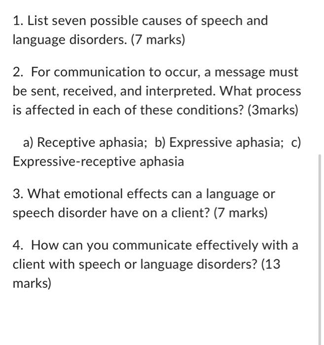 Solved 1. List seven possible causes of speech and language | Chegg.com