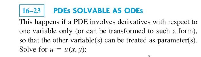 Solved This happens if a PDE involves derivatives with | Chegg.com