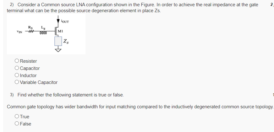 Solved Consider a Common source LNA configuration shown in | Chegg.com