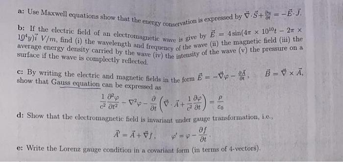 Solved a: Use Maxwell equations show that the energy | Chegg.com