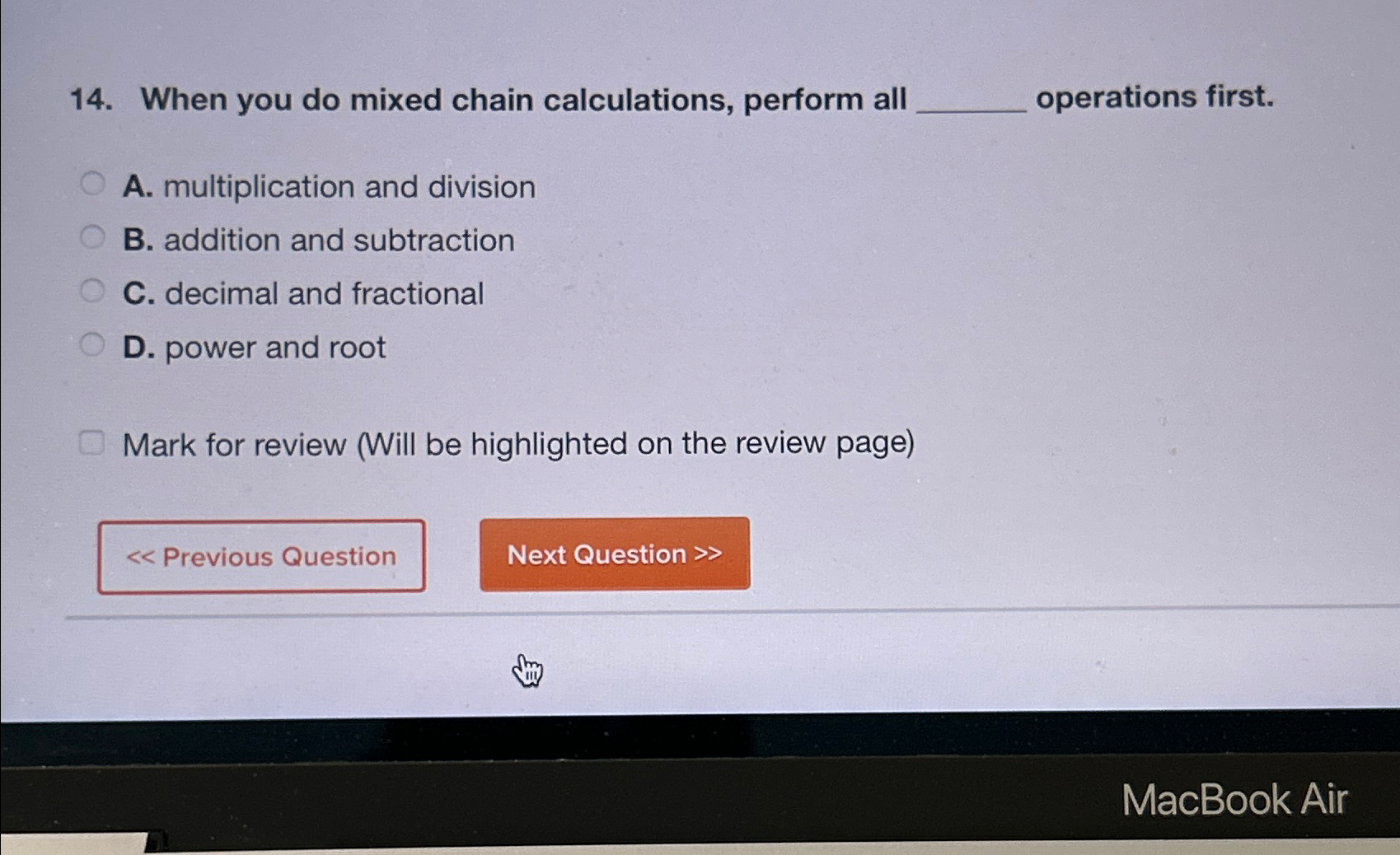 Solved When you do mixed chain calculations, perform all | Chegg.com