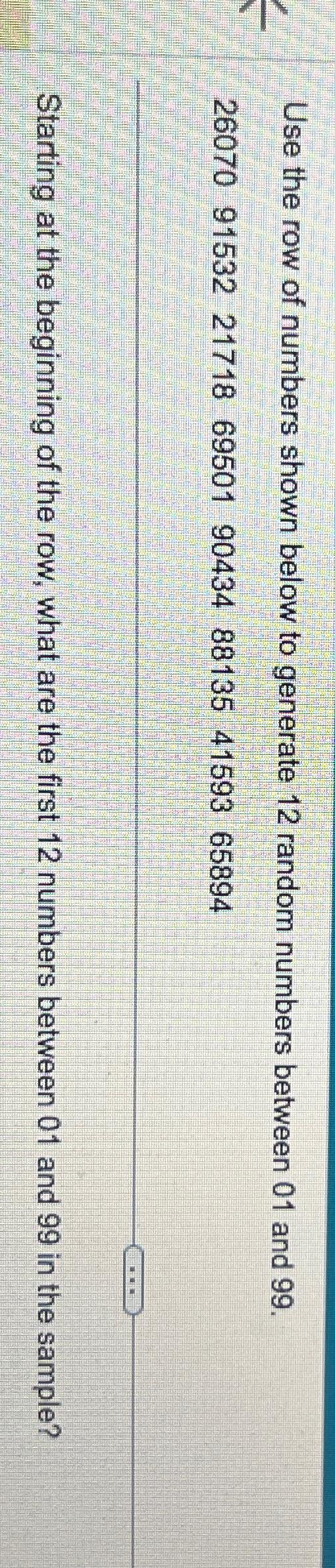 Solved Use the row of numbers shown below to generate 12 | Chegg.com
