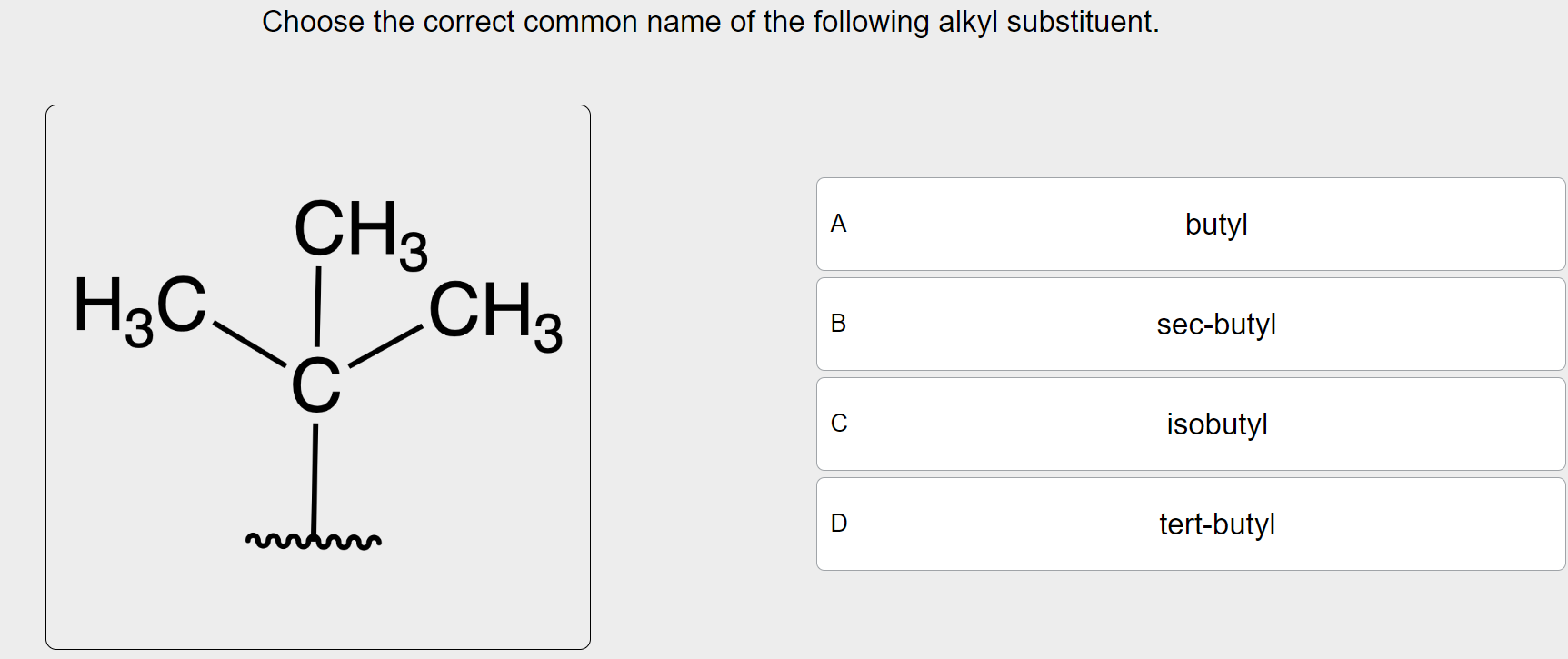 Solved Choose the correct common name of the following alkyl | Chegg.com