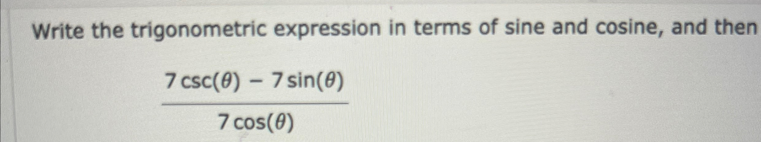 Solved Write the trigonometric expression in terms of sine | Chegg.com