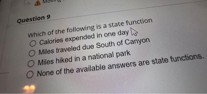 Solved Question 9 Which of the following is a state function | Chegg.com