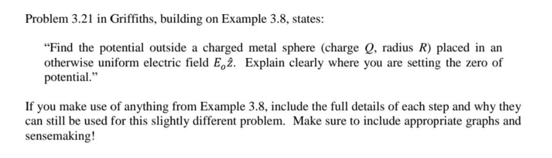 Solved Problem 3 21 In Griffiths Building On Example 3 8