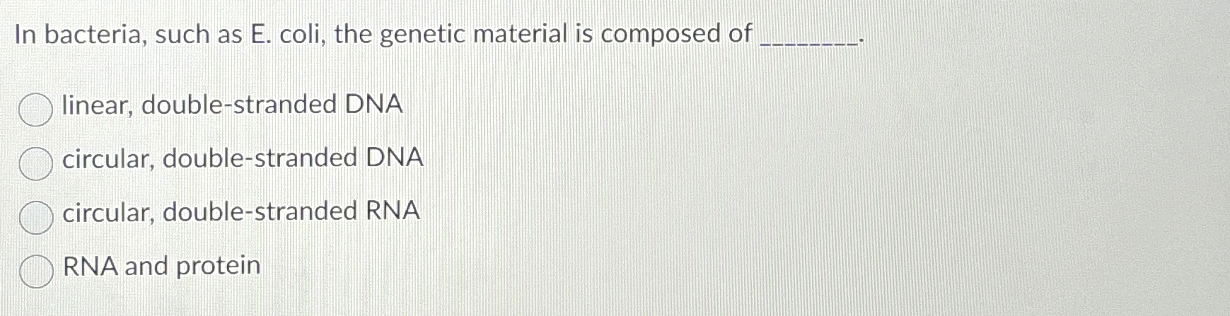 Solved In bacteria, such as E. ﻿coli, the genetic material | Chegg.com
