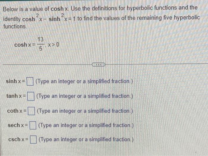 Solved Below is a value of coshx. Use the definitions for | Chegg.com