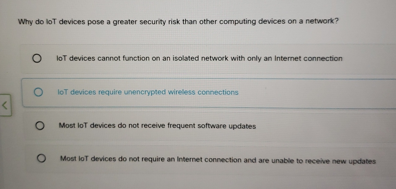 Solved Why do loT devices pose a greater security risk than | Chegg.com