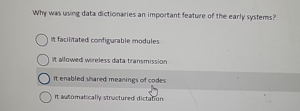 Solved Why Was Using Data Dictionaries An Important Feature