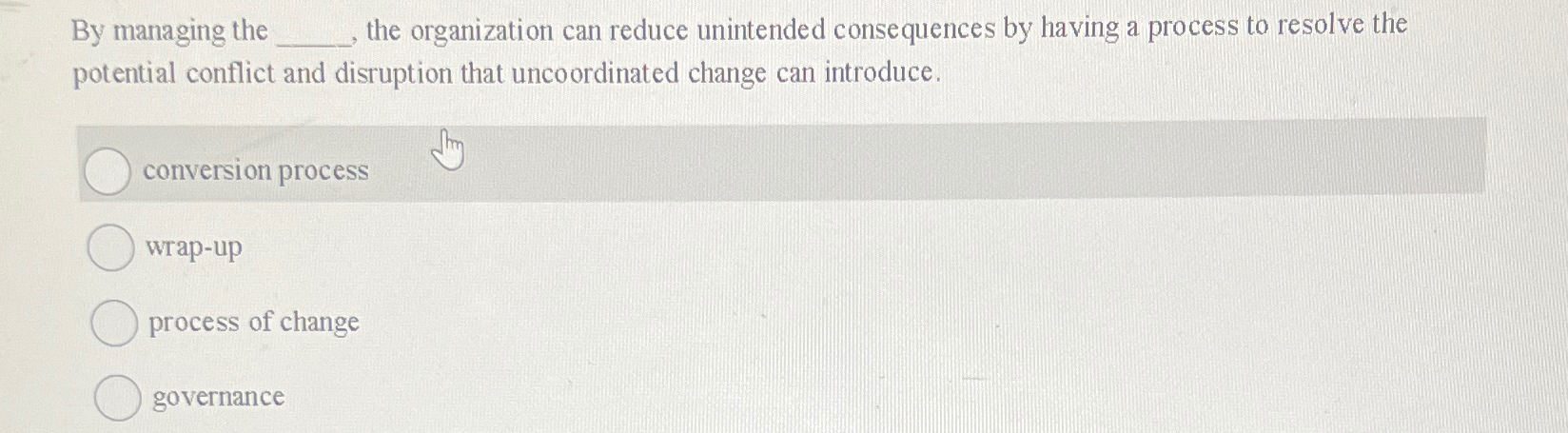 Solved By managing the the organization can reduce | Chegg.com