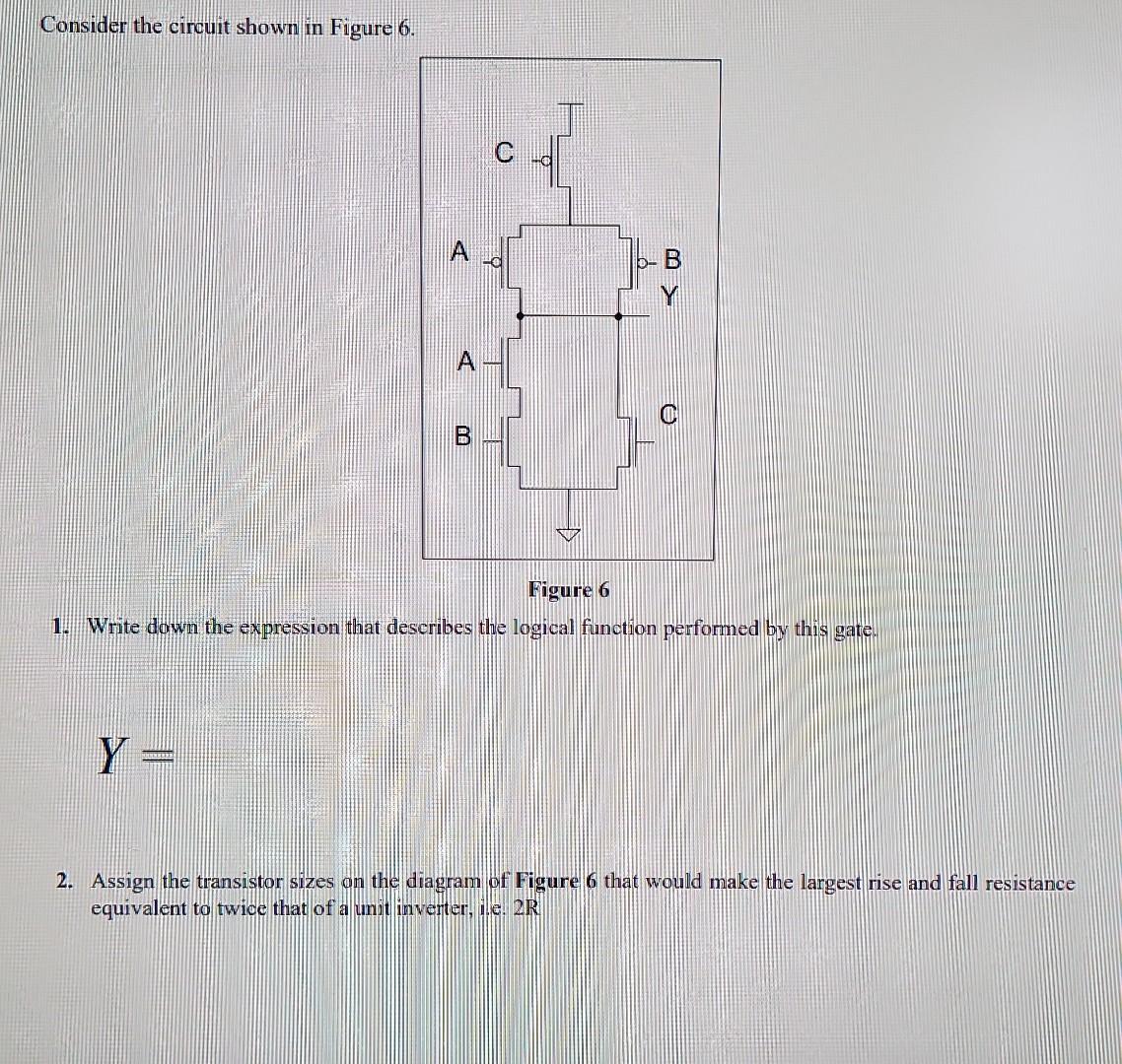 Solved Consider the circuit shown in Figure 6. 1. Write down | Chegg.com