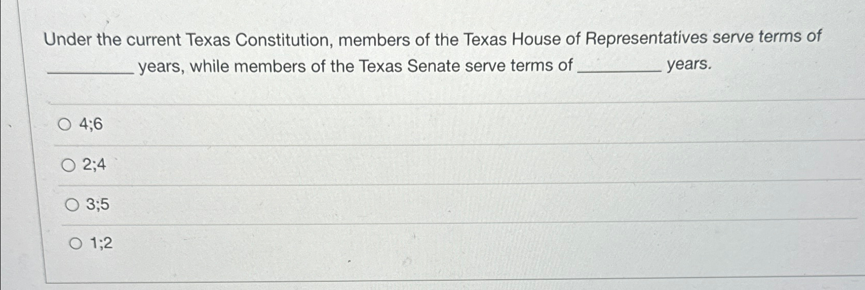 Solved Under the current Texas Constitution, members of the | Chegg.com