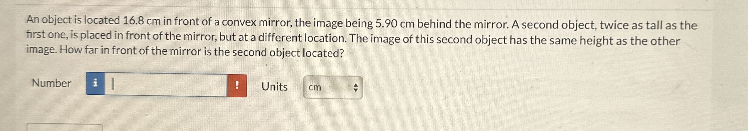 Solved An object is located 16.8 ﻿cm in front of a convex | Chegg.com