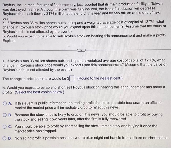 Solved Roybus, Inc., a manufacturer of flash memory, just | Chegg.com
