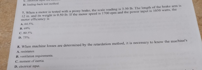 Solved 7. When a motor is tested with a prony brake, the | Chegg.com