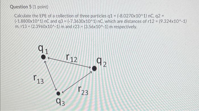 Solved Question 5 (1 point) Calculate the EPE of a | Chegg.com