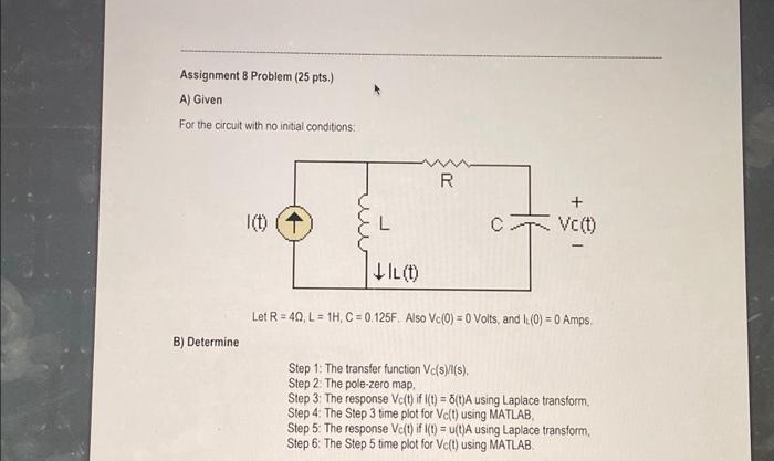 Solved Assignment 8 Problem (25 pts.) A) Given For the | Chegg.com
