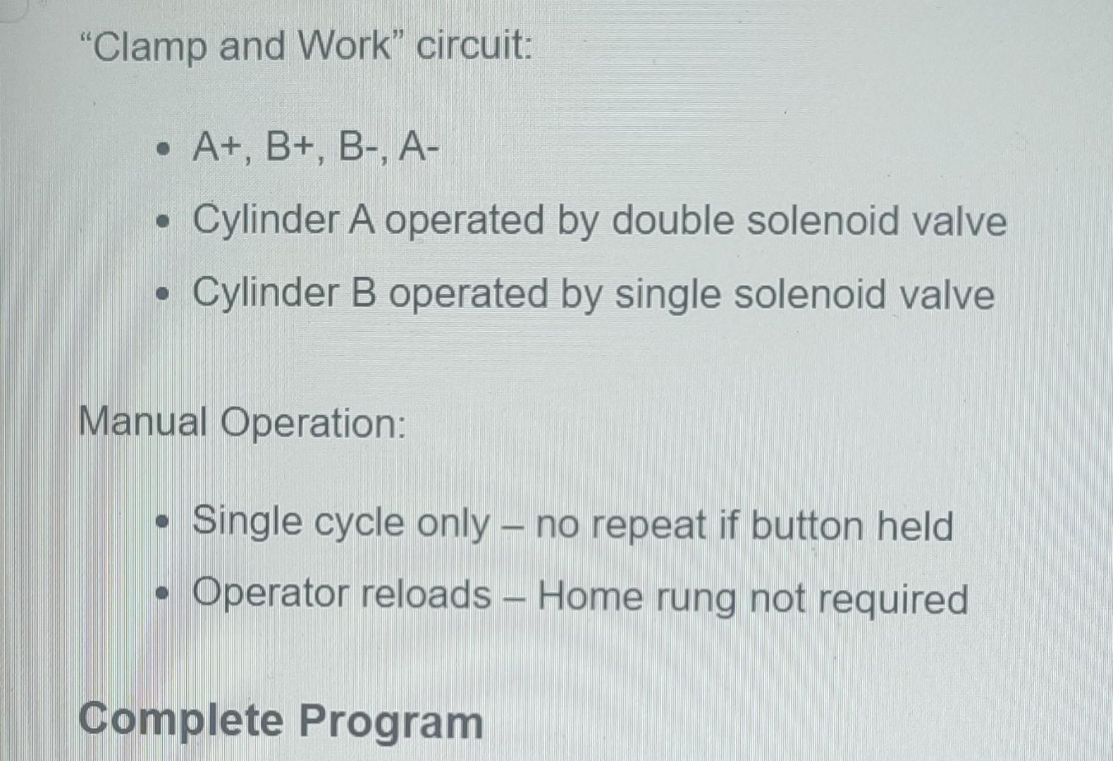 Solved "Clamp and Work" circuit: A+,B+,B−−,A− Cylinder A | Chegg.com