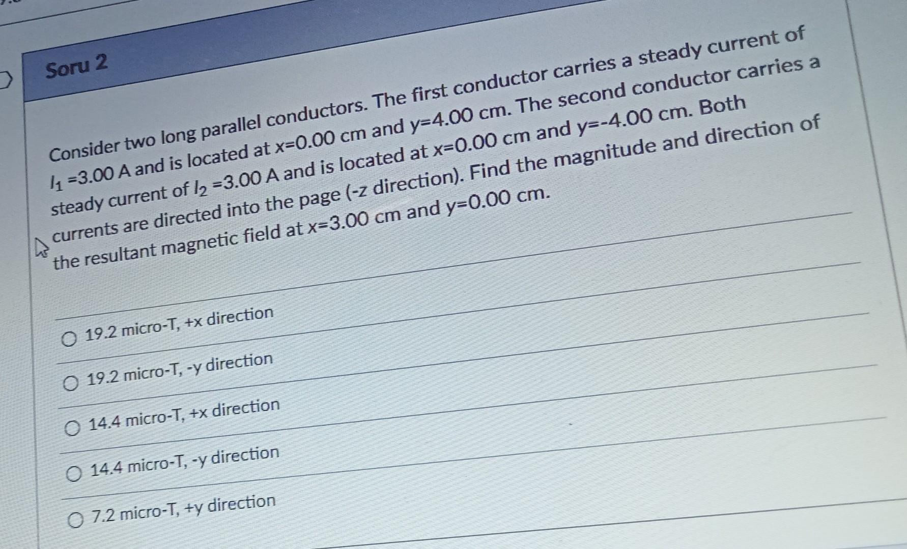 Solved soru 2 consider two long parallel conductors. The | Chegg.com