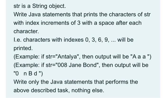 Solved Str Is A String Object Write Java Statements That 7811