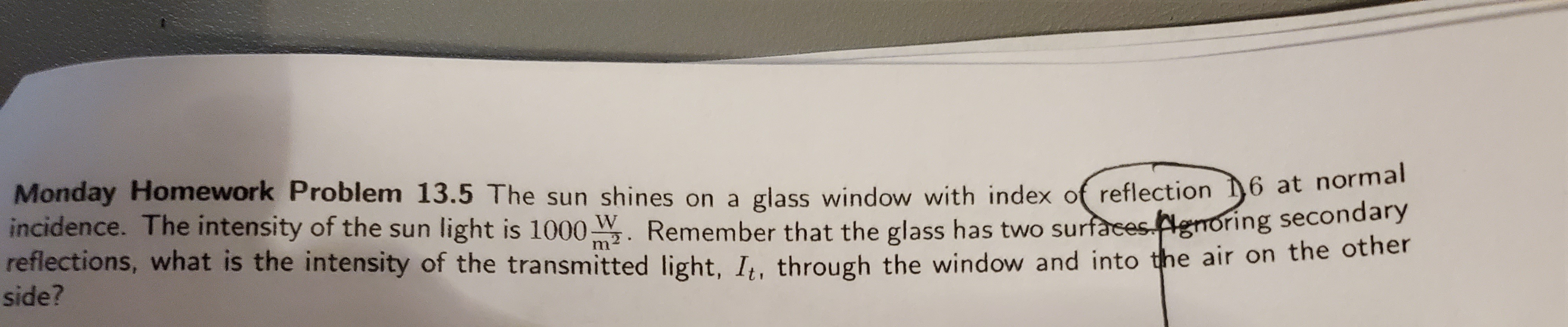 Solved Monday Homework Problem 13.5 ﻿The sun shines on a | Chegg.com