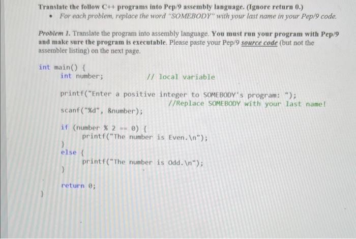 Solved Translate the follow C++ programs into Pep/9 assembly | Chegg.com