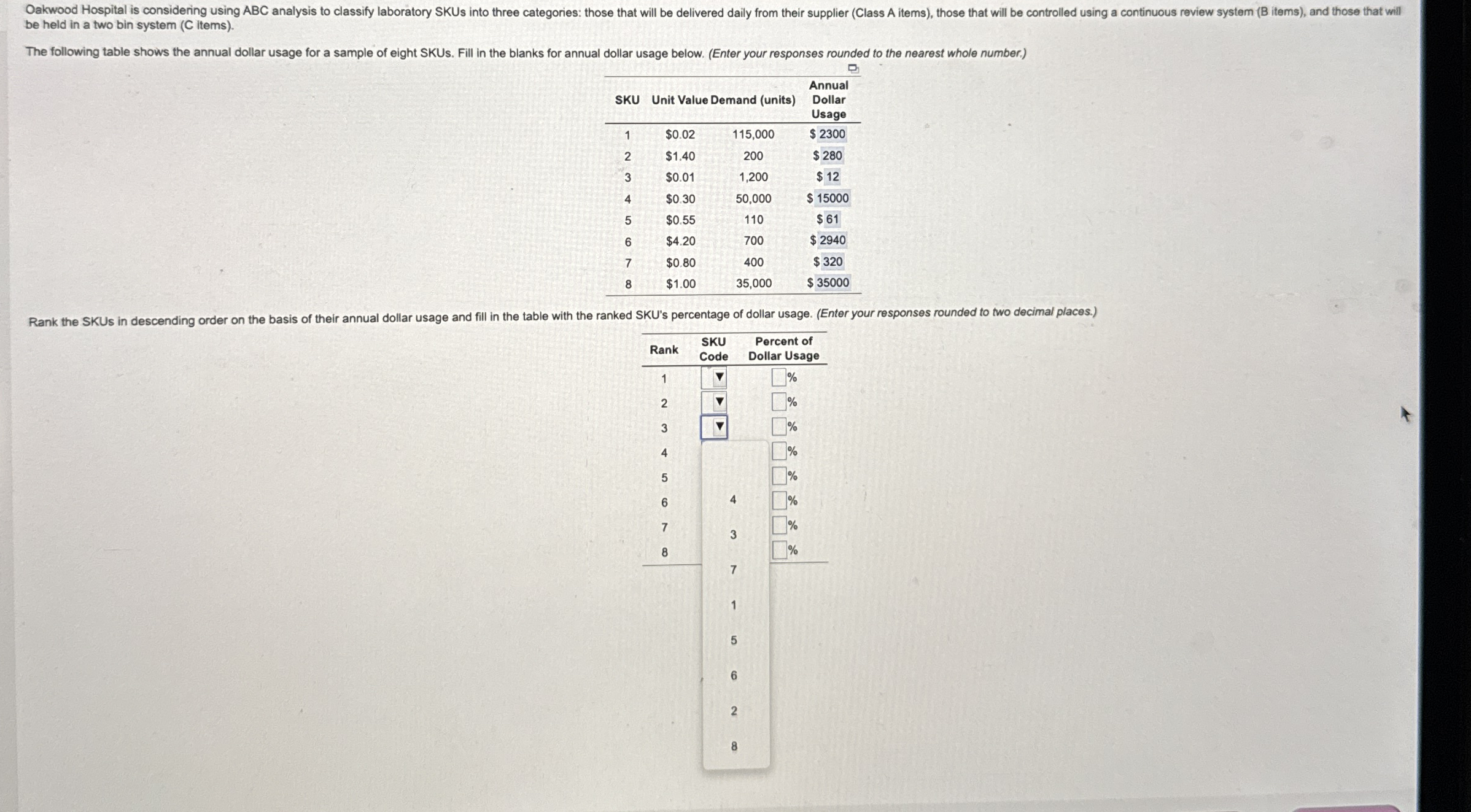 Solved be held in a two bin system (C Items).The following | Chegg.com