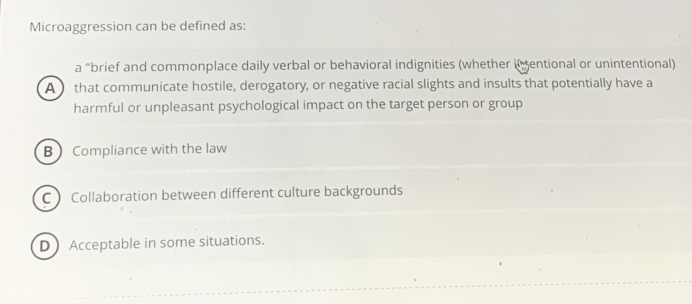 Solved Microaggression can be defined as:a "brief and | Chegg.com