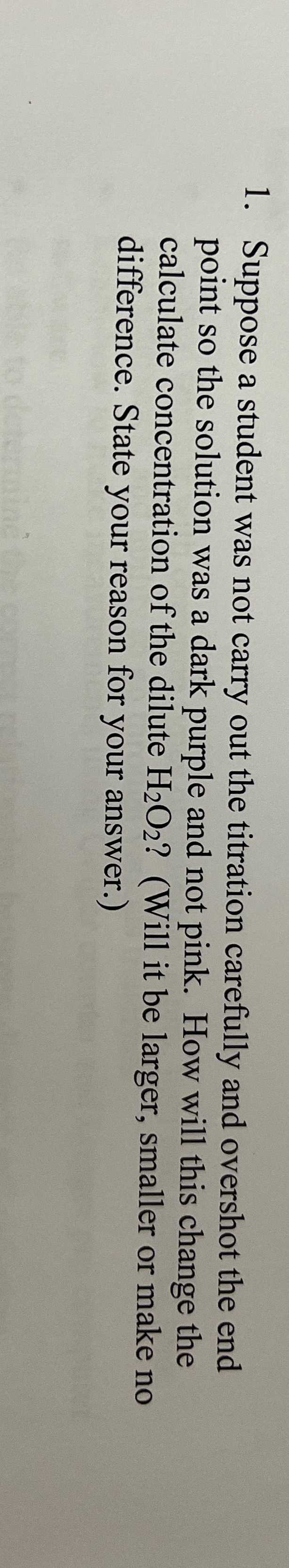 Solved Suppose a student was not carry out the titration | Chegg.com