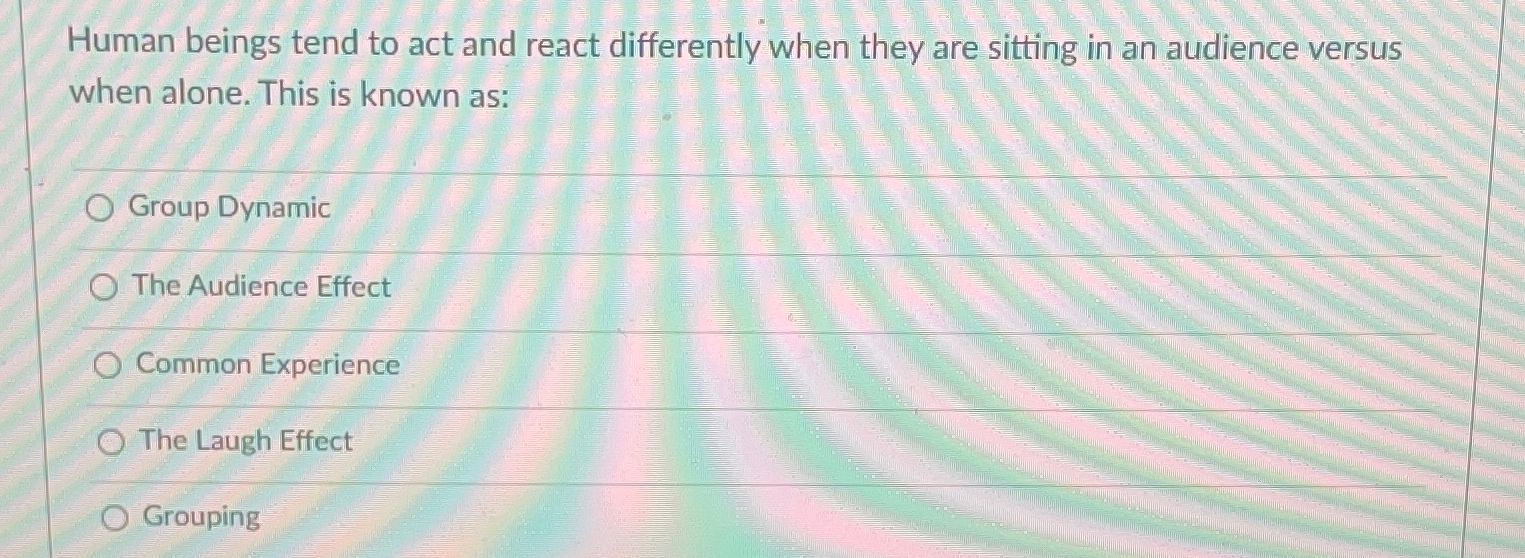 Solved Human beings tend to act and react differently when | Chegg.com
