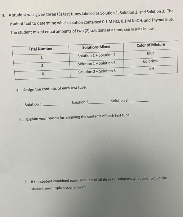 Solved 3. A student was given three (3) test tubes labeled | Chegg.com