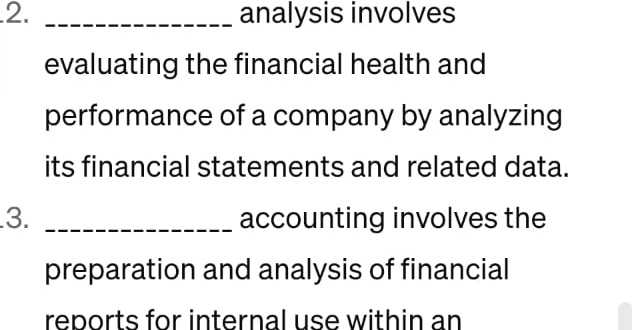 Solved analysis involves evaluating the financial health and | Chegg.com