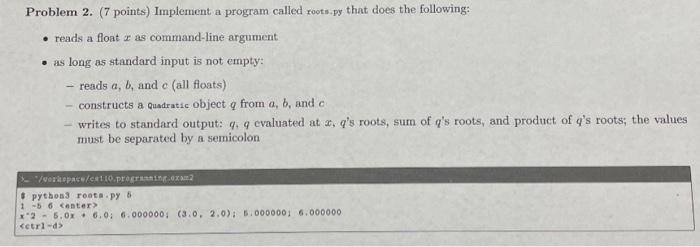 Solved Problem 2. (7 points) Implement a program called | Chegg.com