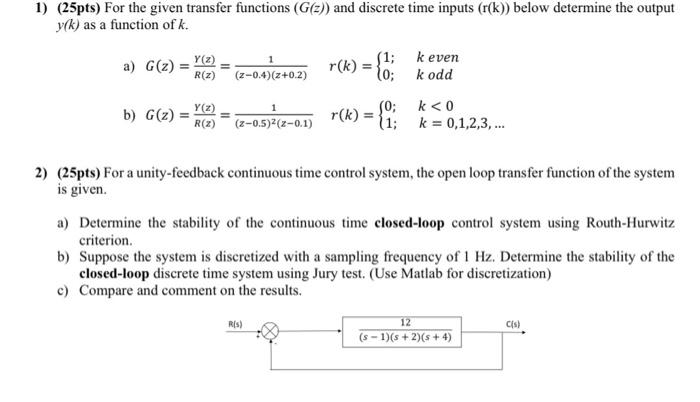 Solved 1) (25pts) For the given transfer functions (G(z)) | Chegg.com