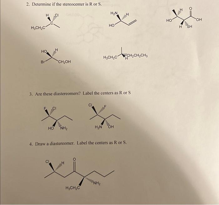 Solved 2. Determine if the stereocenter is R or S. H3CH₂C H | Chegg.com