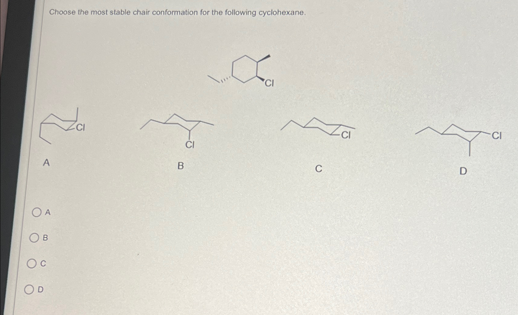 Solved Choose the most stable chair conformation for the | Chegg.com