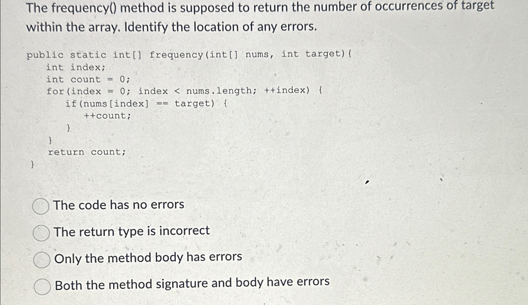 Solved The frequency() ﻿method is supposed to return the | Chegg.com