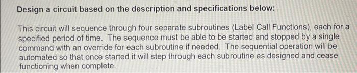 Solved Design a circuit based on the description and | Chegg.com