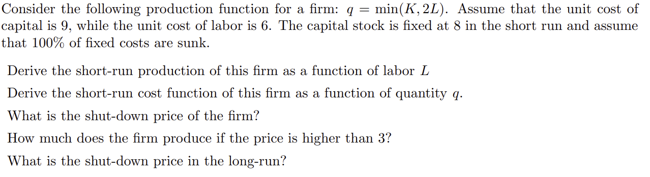 Solved Consider the following production function for a | Chegg.com
