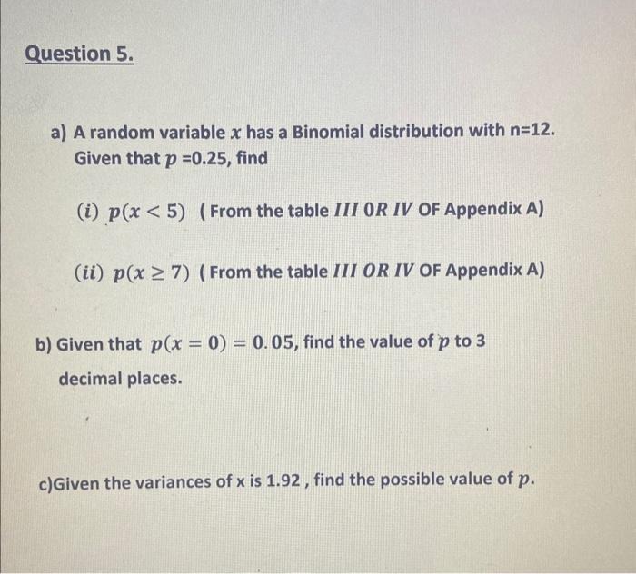Solved a) A random variable x has a Binomial distribution | Chegg.com