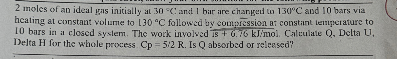 2 ﻿moles of an ideal gas initially at 30°C ﻿and 1 | Chegg.com