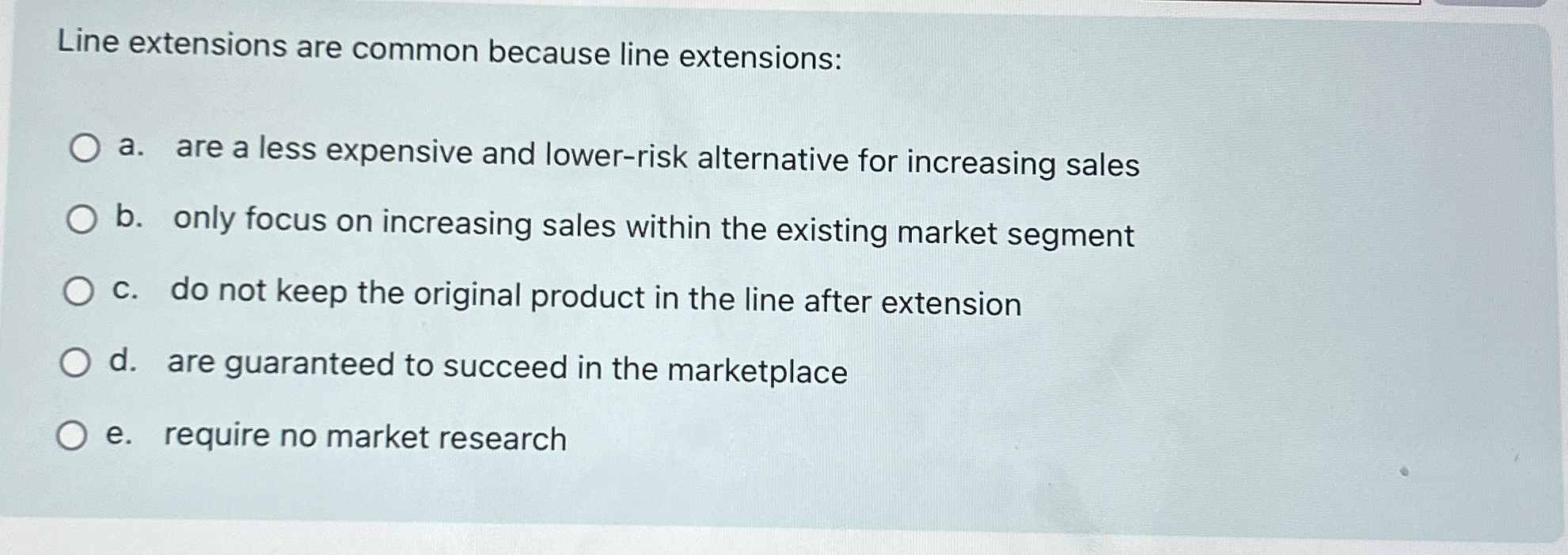 Solved Line extensions are common because line extensions:a. | Chegg.com