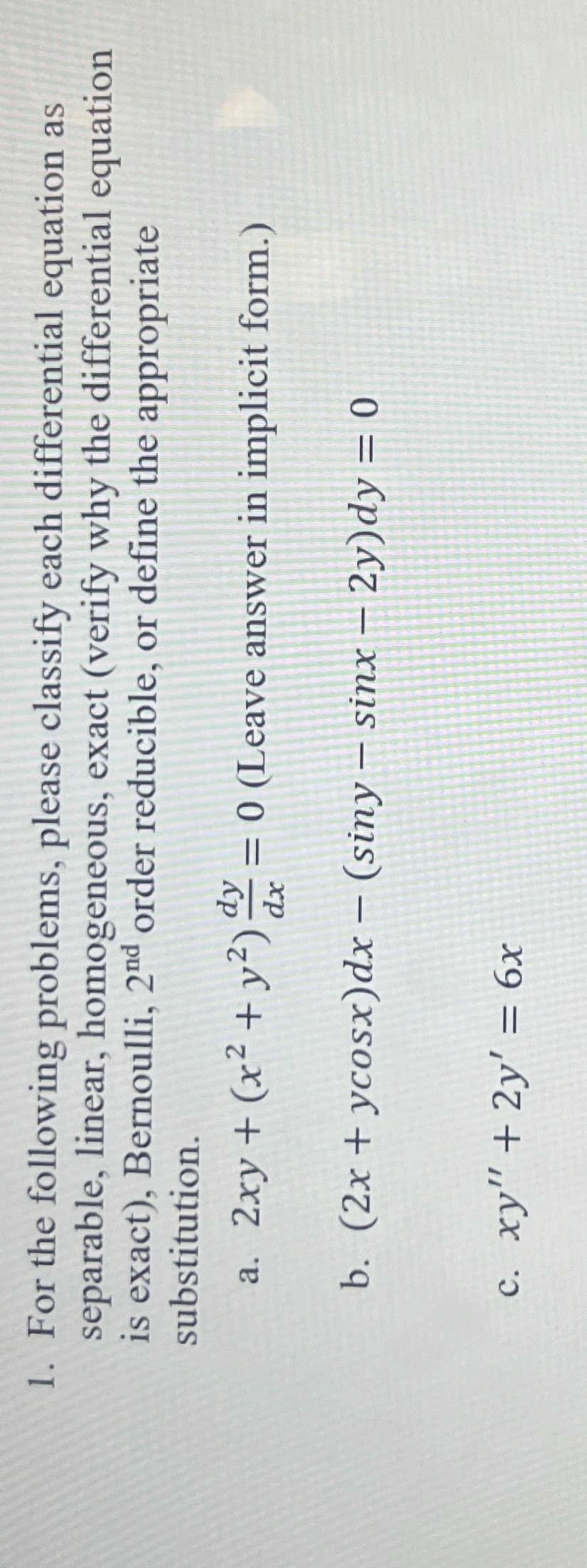 Solved For the following problems, please classify each | Chegg.com