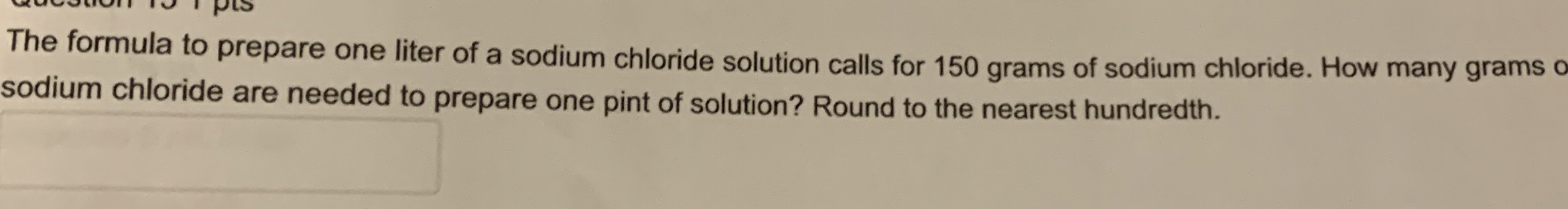 Solved The formula to prepare one liter of a sodium chloride | Chegg.com