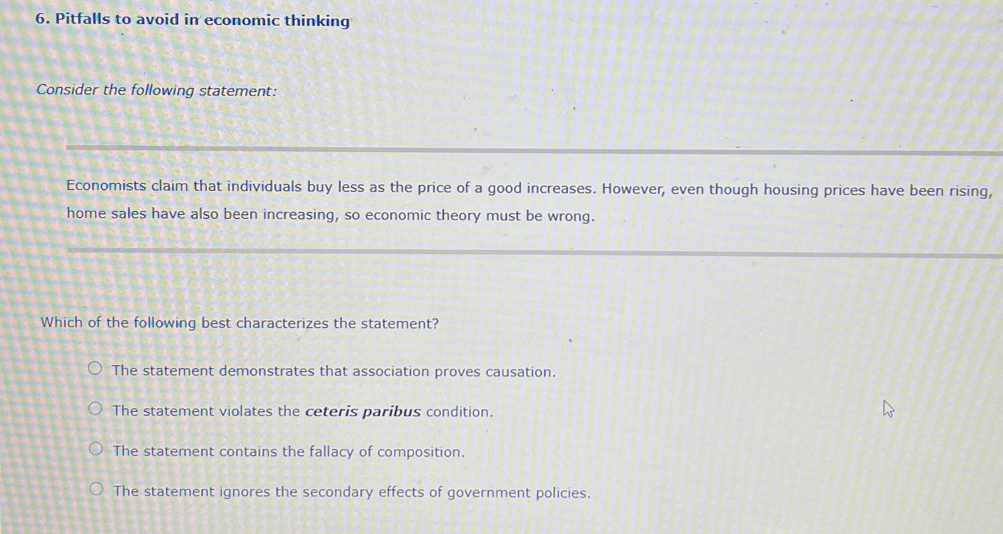Solved Pitfalls to avoid in economic thinkingConsider the | Chegg.com