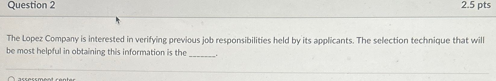 Solved Question 22.5ptsThe Lopez Company is interested in | Chegg.com