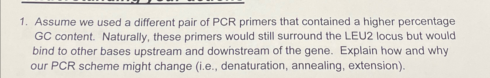 Solved Assume we used a different pair of PCR primers that | Chegg.com