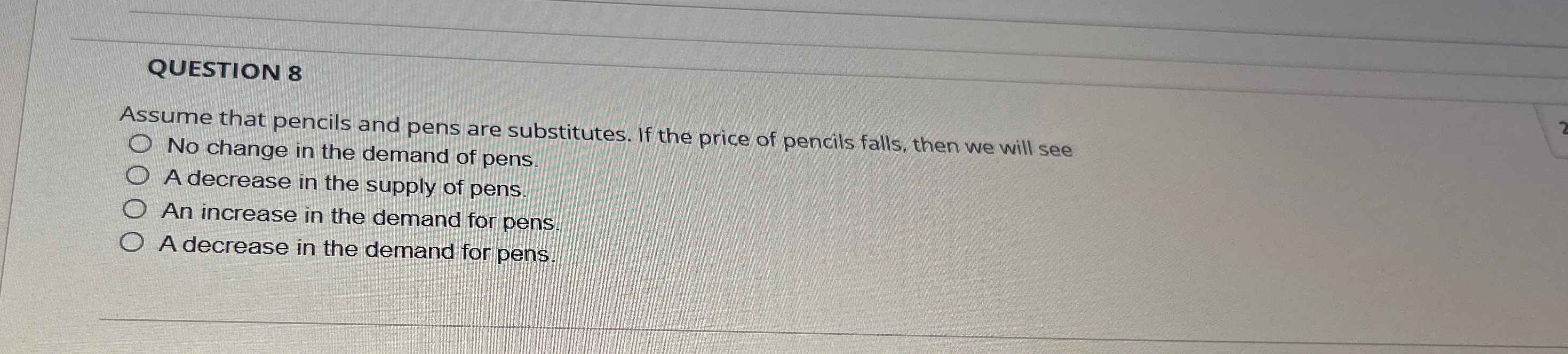 Solved QUESTION 8Assume that pencils and pens are | Chegg.com