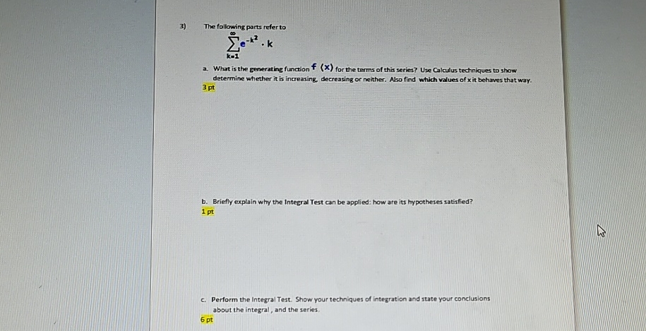 Solved The following parts refer to∑k=1∞e-k2*kWhat is the | Chegg.com